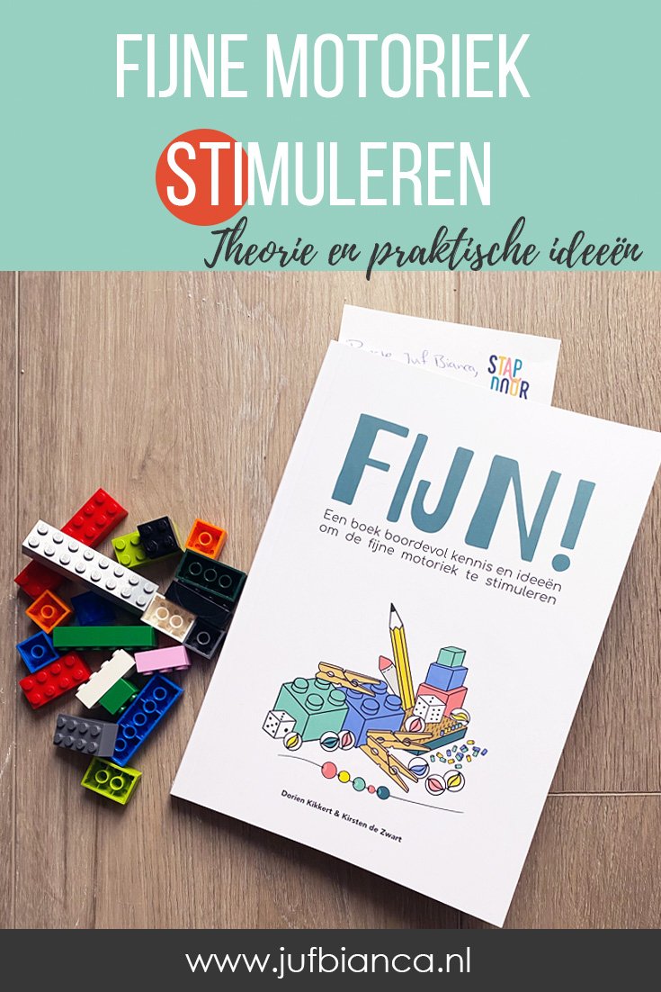 Fijne motoriek stimuleren - theorie en praktische ideeën - JufBianca.nl