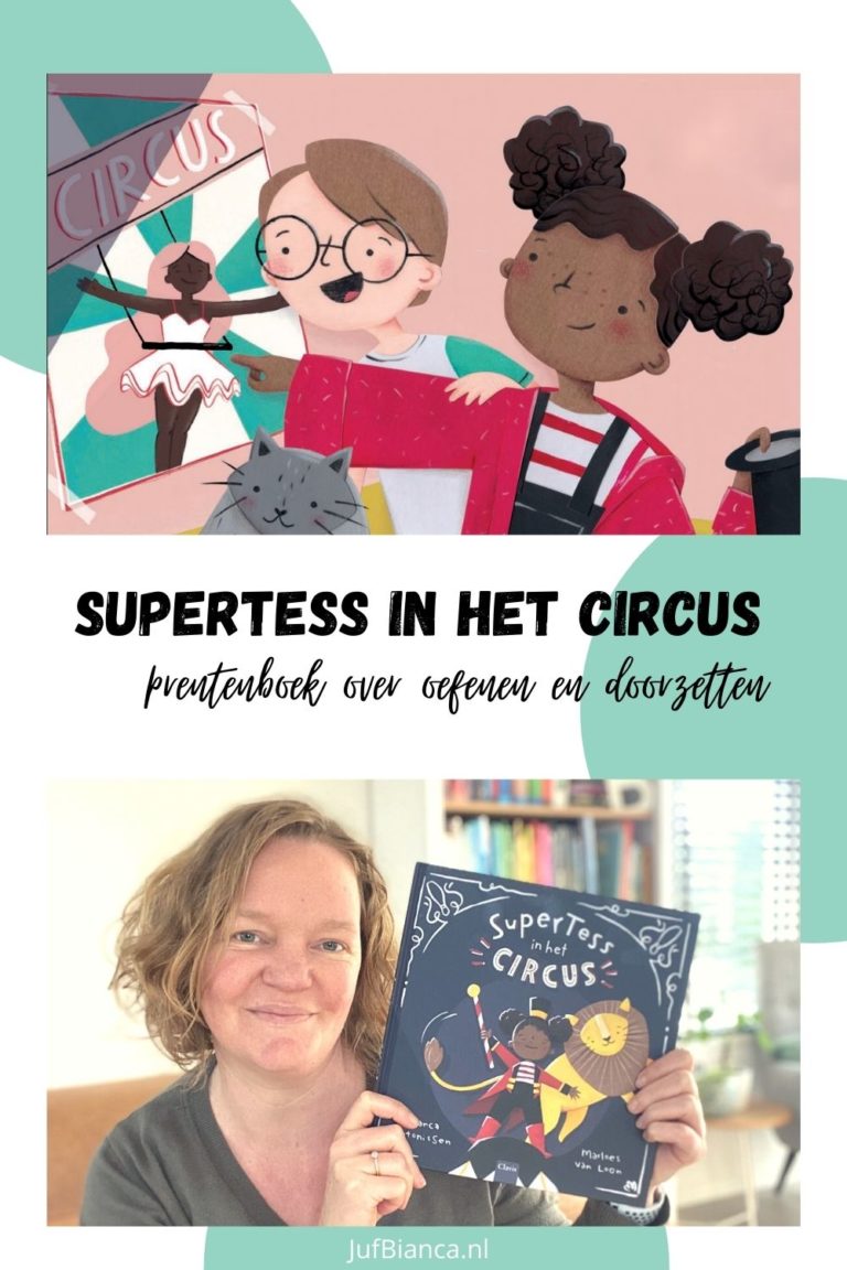 SuperTess in het circus - prentenboek over oefenen en doorzetten ...